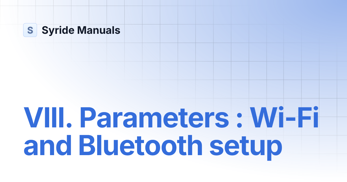 VIII. Parameters : Wi-Fi and Bluetooth setup | Evo V1 English manual ...