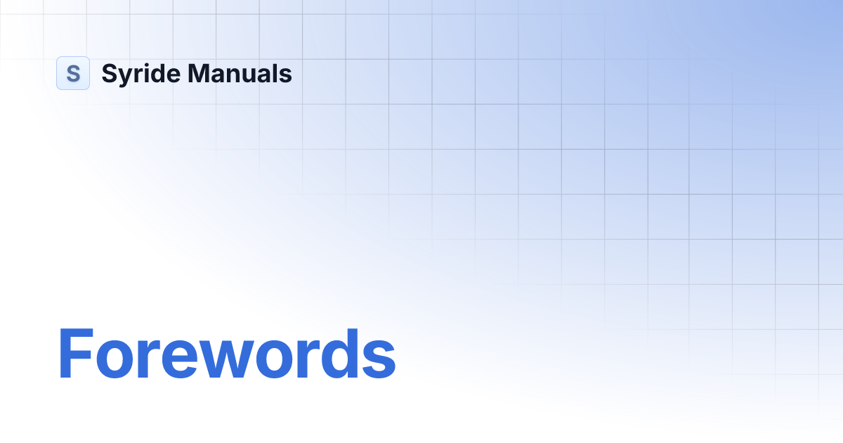 Forewords | Syride Manuals