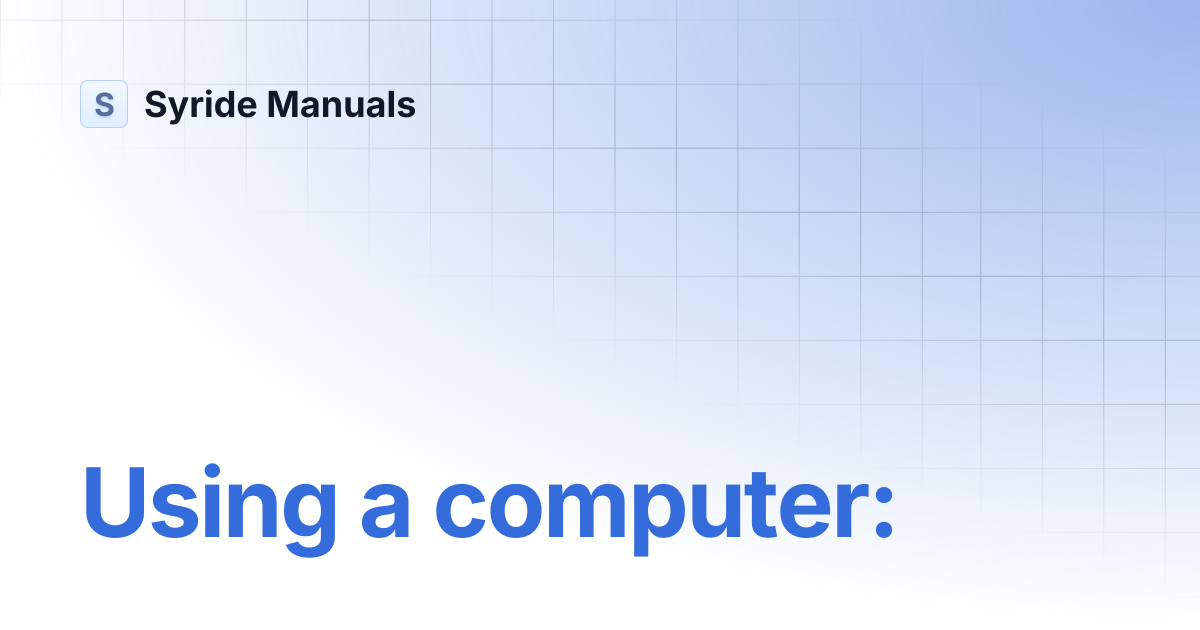 Using a computer: | XL English manual | Syride Manuals